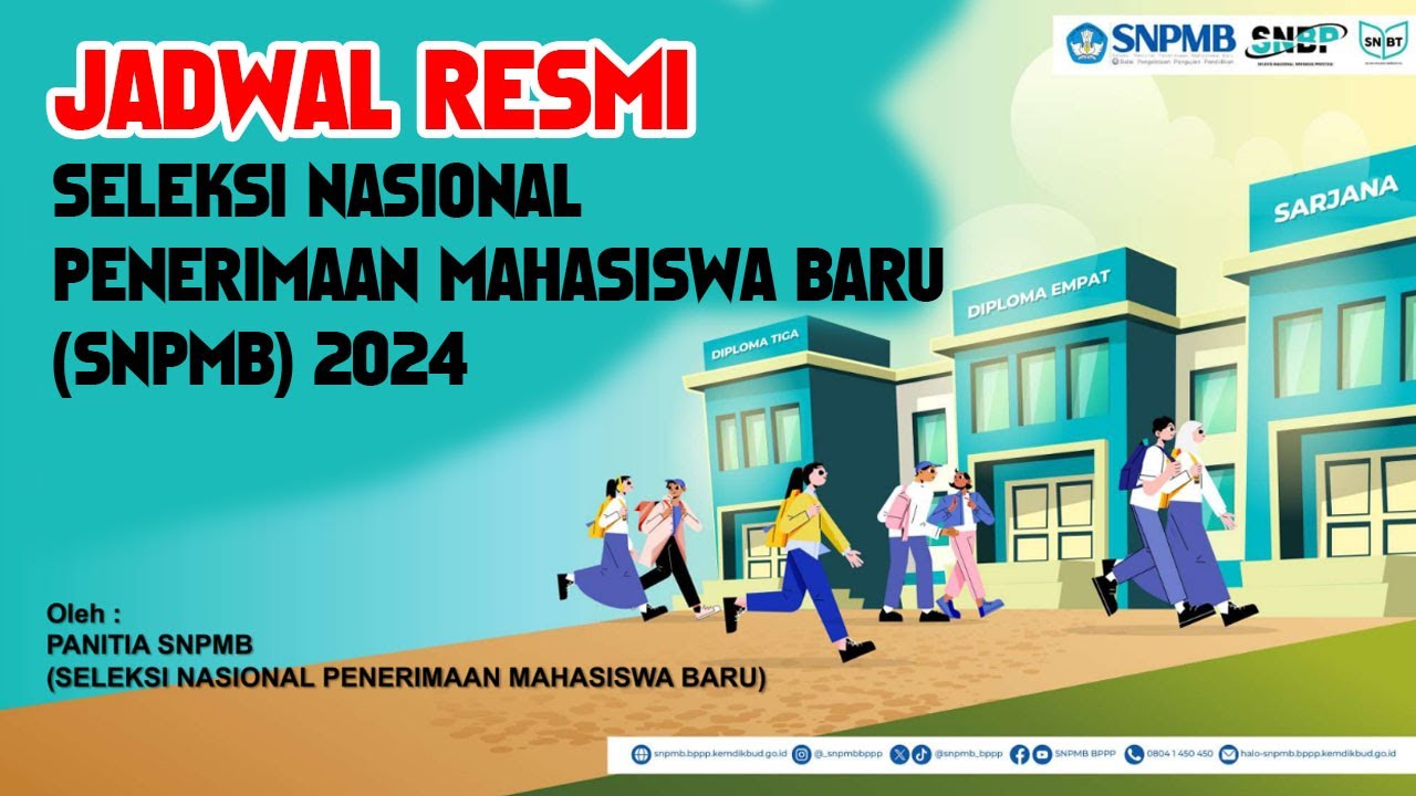 Jadwal Lengkap SNPMB 2024: SNBP dan UTBK SNBT - YouTube