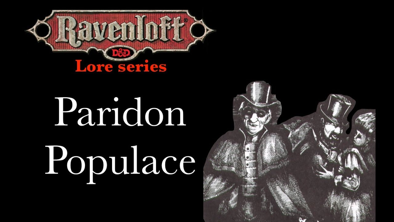Ravenloft Lore - Paridon Populace - YouTube