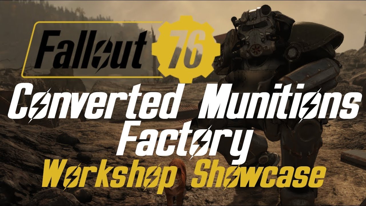 Converted Munitions Factory - Fallout 76 Workshop Showcase *Possibly ...