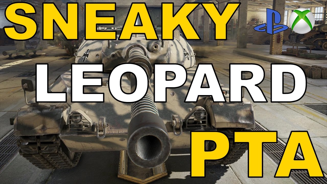 Sneaky Leopard PTA Wot Xbox One/Ps4 - YouTube