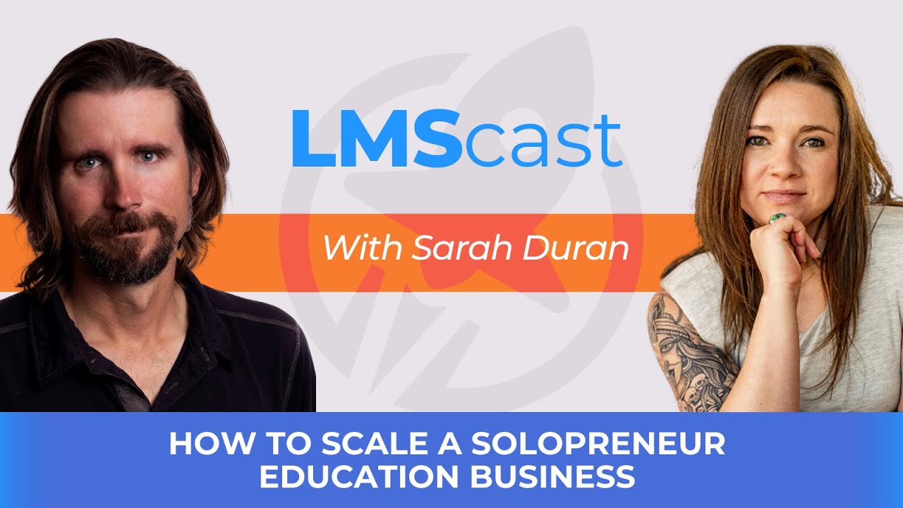 How to Scale a Solopreneur Education Business with Sarah Duran - YouTube