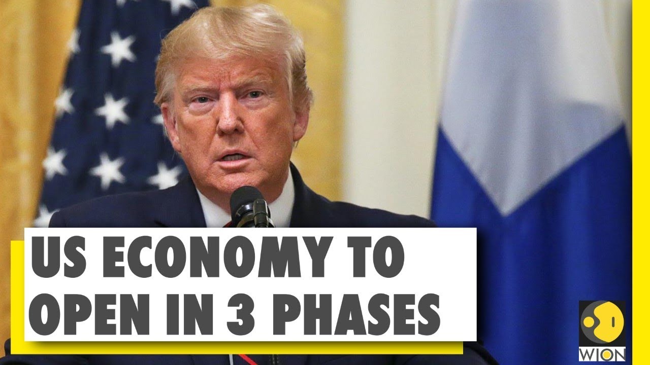 Trump plans to reopen economy in 3 phases | US Economy | World News ...
