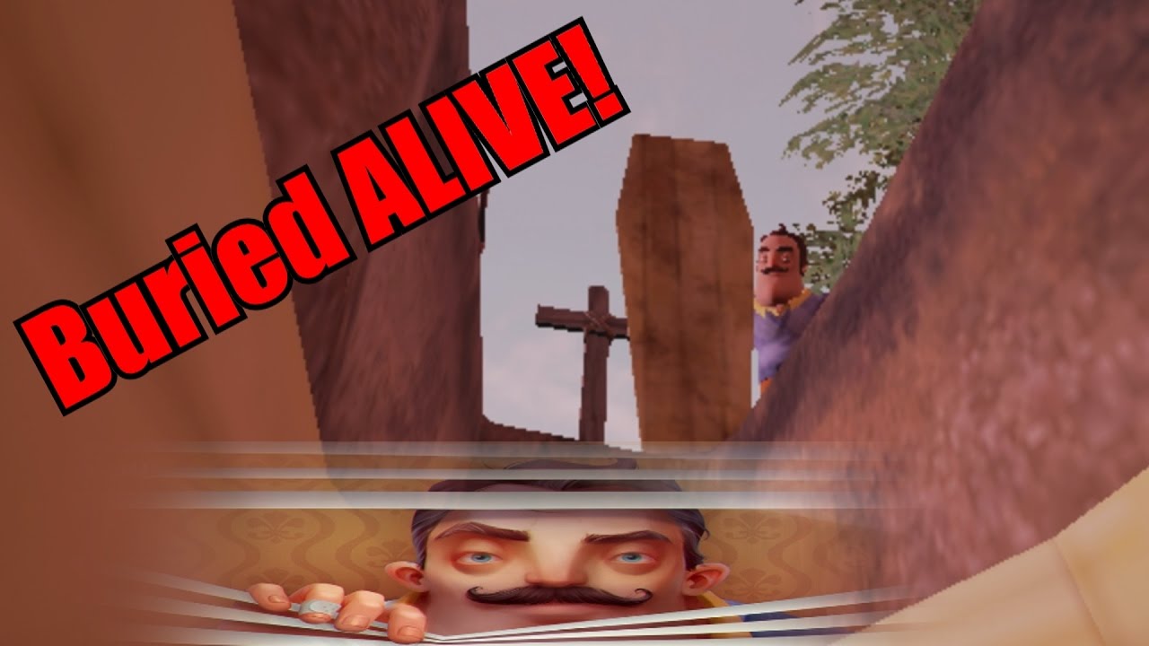 Buried Alive | Hello Neighbor Alpha 1 COMPLETE, FULL ENDING! - YouTube