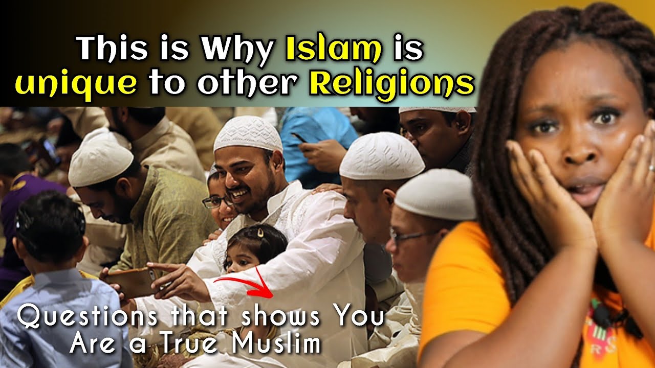 37 Questions that Shows You Are True Muslim --- This Makes Islam unique ...