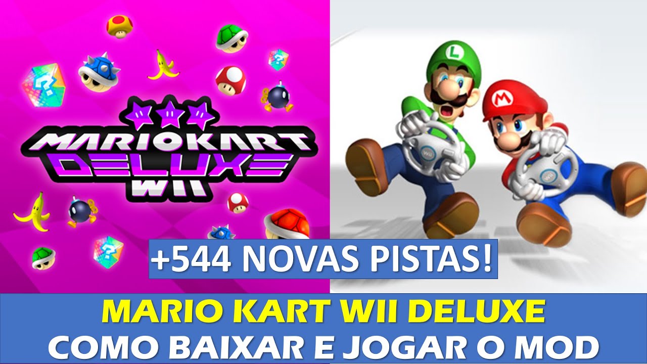 MARIO KART WII DELUXE - COMO BAIXAR E JOGAR O MOD NO NINTENDO WII - YouTube