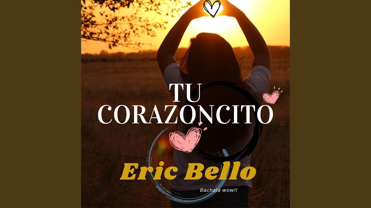 Tu Corazoncito - YouTube