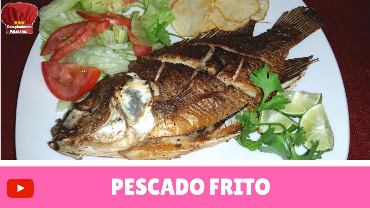 MOJARRA FRITA (pescado) receta- Complaciendo Paladares - YouTube