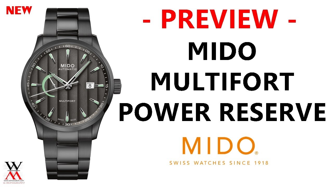 PREVIEW NEW MIDO MULTIFORT POWER RESERVE - YouTube