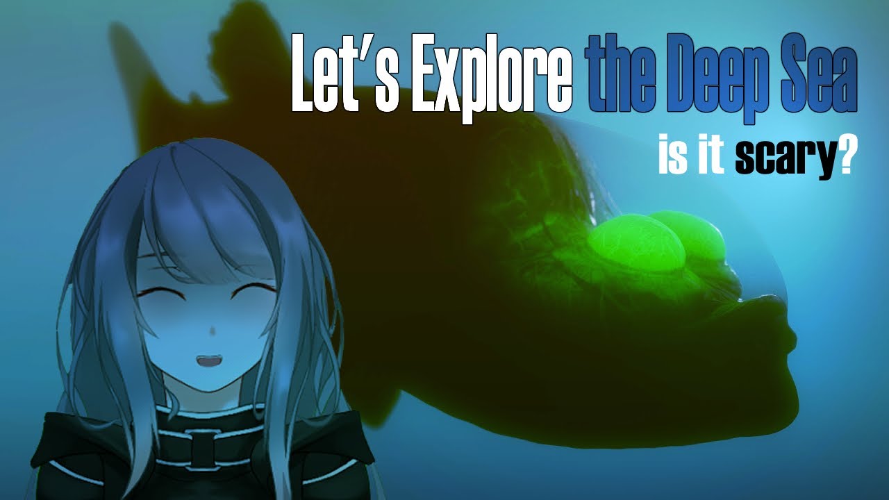【The Deep Sea】let's explore the sea! [Vtuber Indonesia] - YouTube