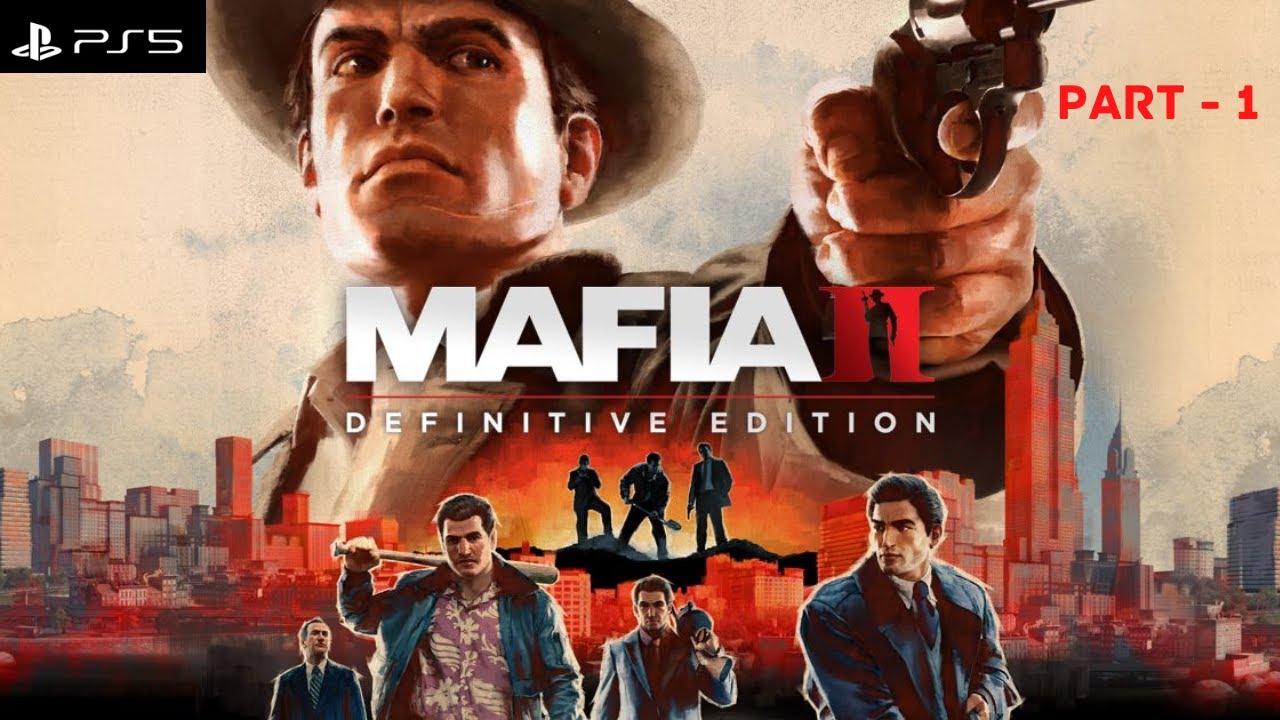 Mafia II Definitive Edition PS5 PART 1 - YouTube