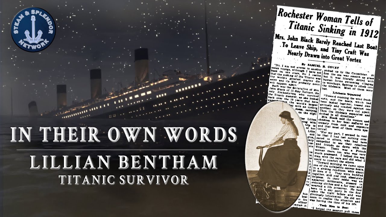 In Their Own Words: Lillian Bentham, Titanic Survivor! - YouTube