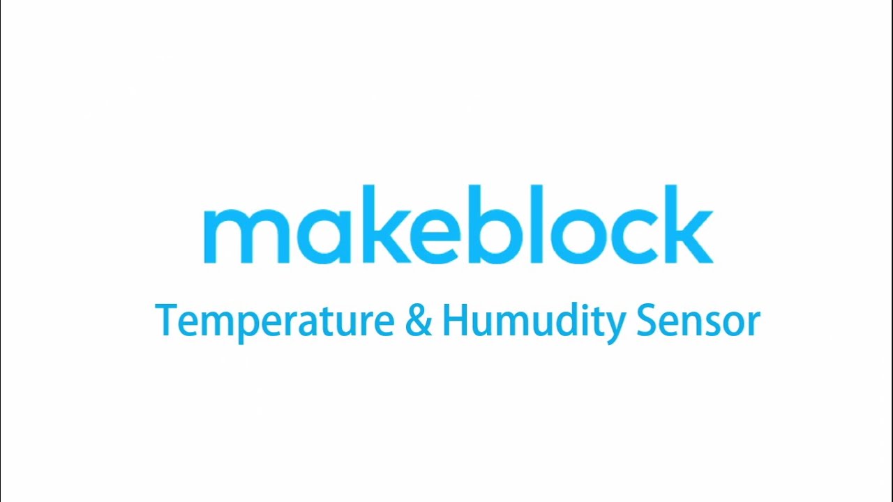 Temperature & Humudity Sensor Makeblock - YouTube