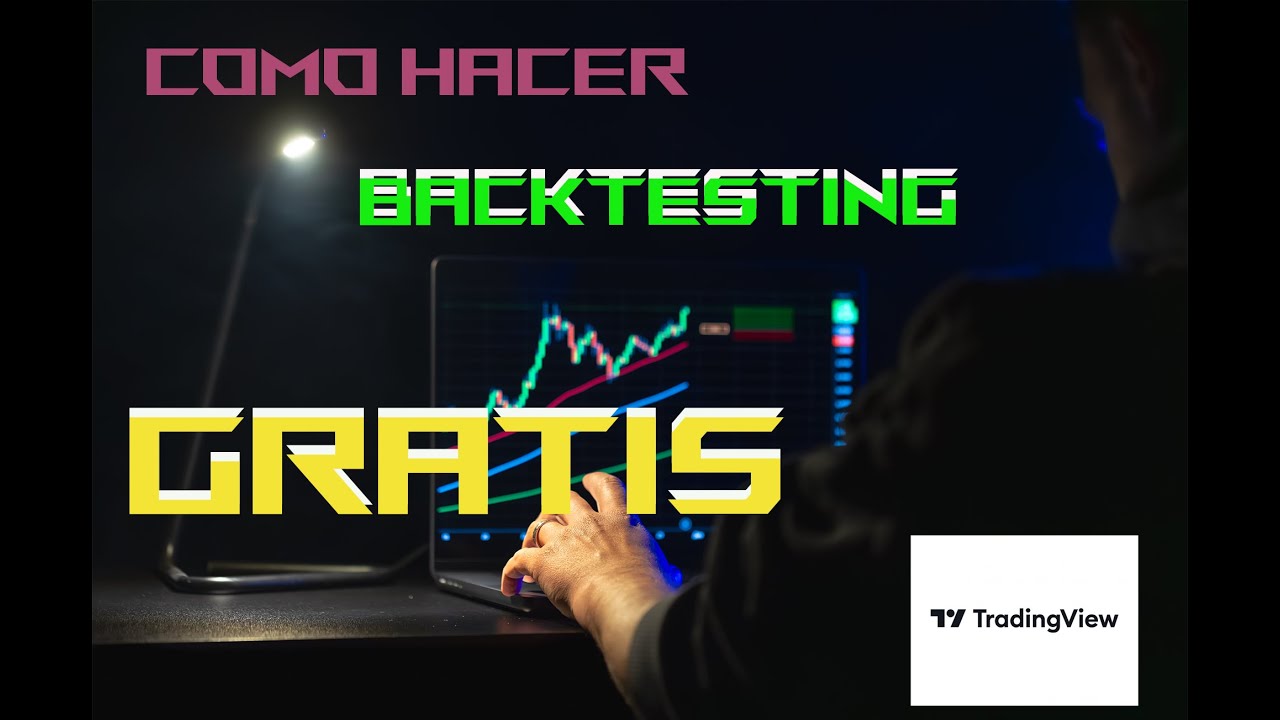 COMO HACER BACKTESTING GRATIS - YouTube
