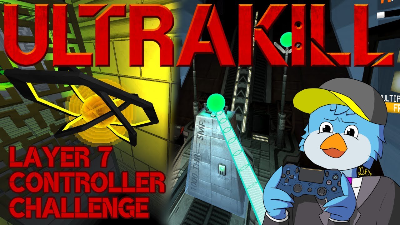 A Violent Whiplash (Controller Challenge - Layer 7) | Ultrakill - YouTube