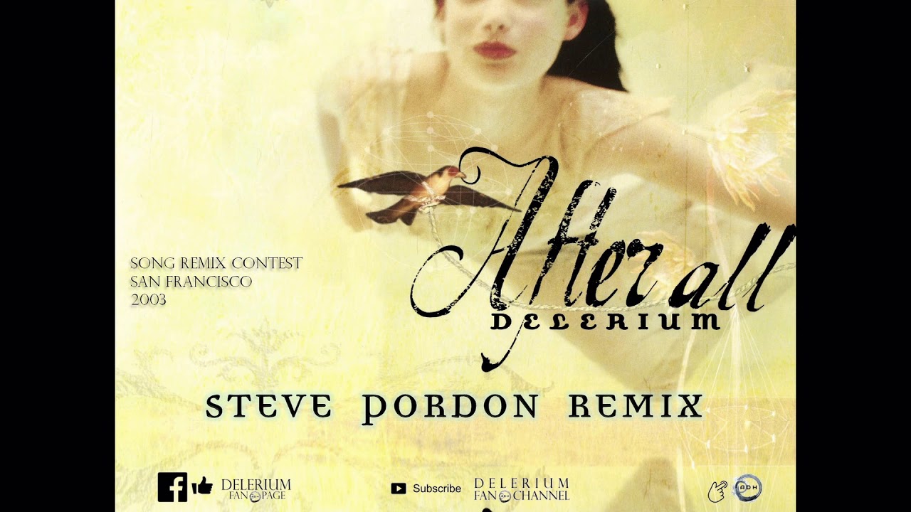 Delerium ft. Jael - After All (Steve Pordon Remix) - YouTube