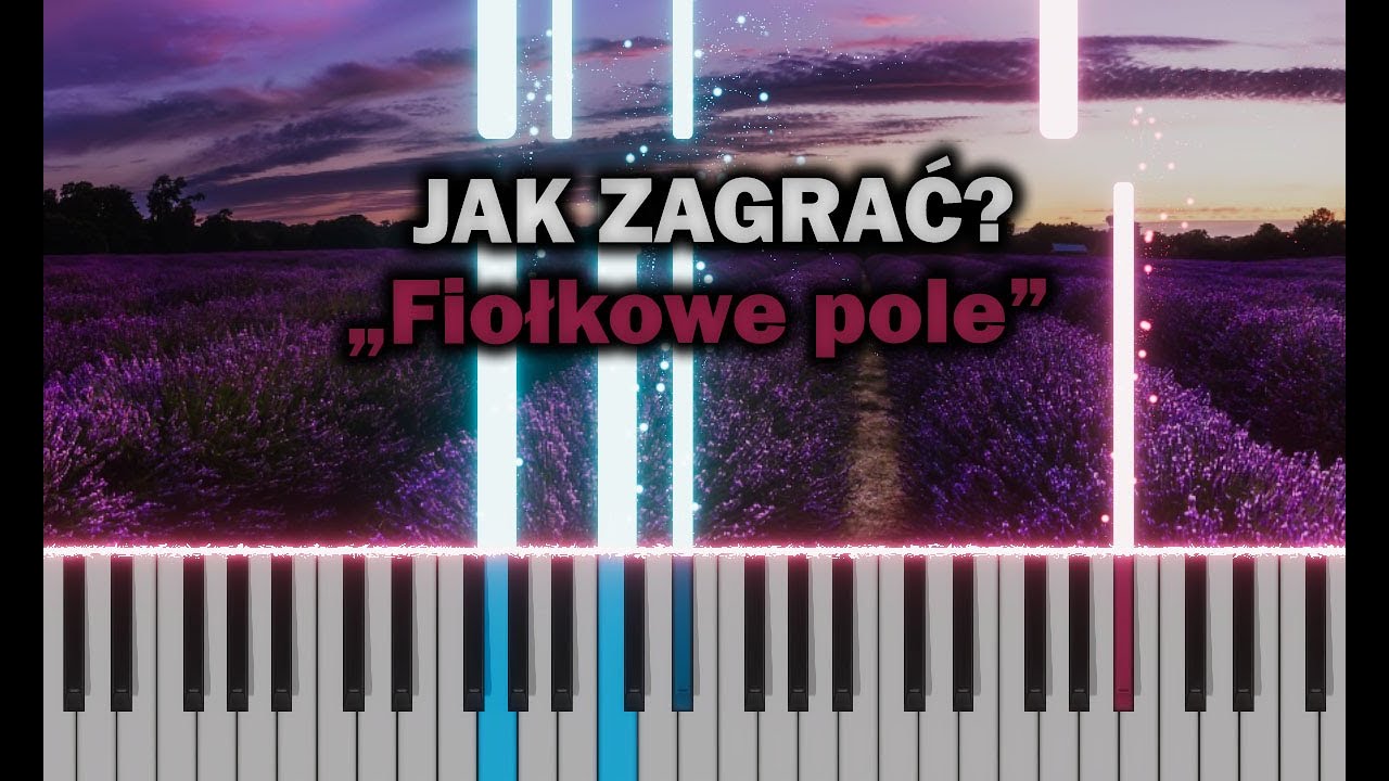 Sobel Fiołkowe Pole 🎹 Piano Tutorial 🎹 Nuty 🔥 Łatwe 🎹 Youtube