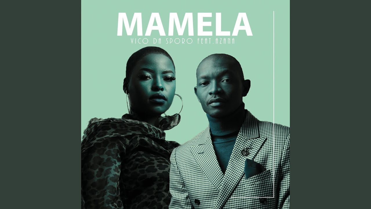 Mamela - YouTube Music