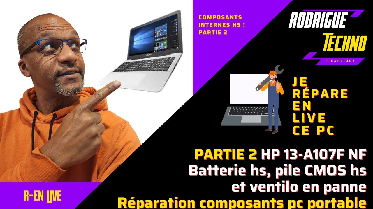 Réparation d'un pc portable HP 13 A107 NF avec batterie, pile cmos et ...