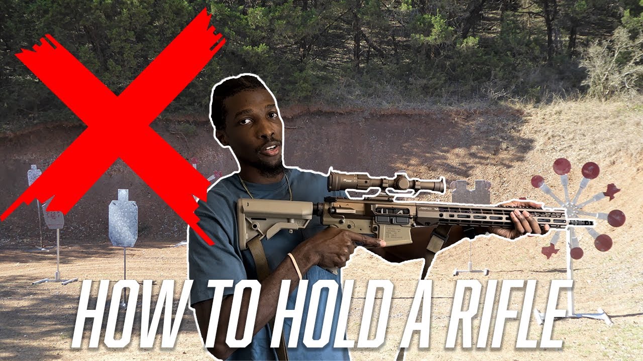 How To Properly Hold A Rifle - YouTube