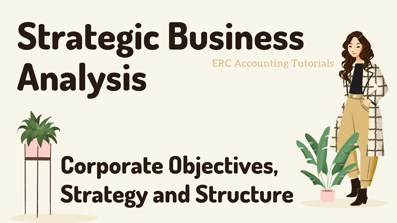Strategic Business Analysis. Corporate Objectives. (Part 1/2) - YouTube