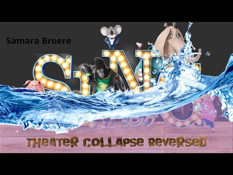 SING - Theater Collapse Reversed