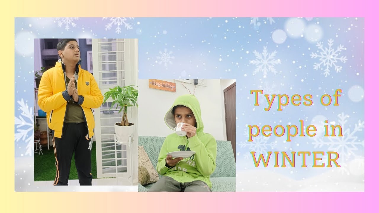 Types of people in [WINTER] #World of comedy #video #comedy ] - YouTube