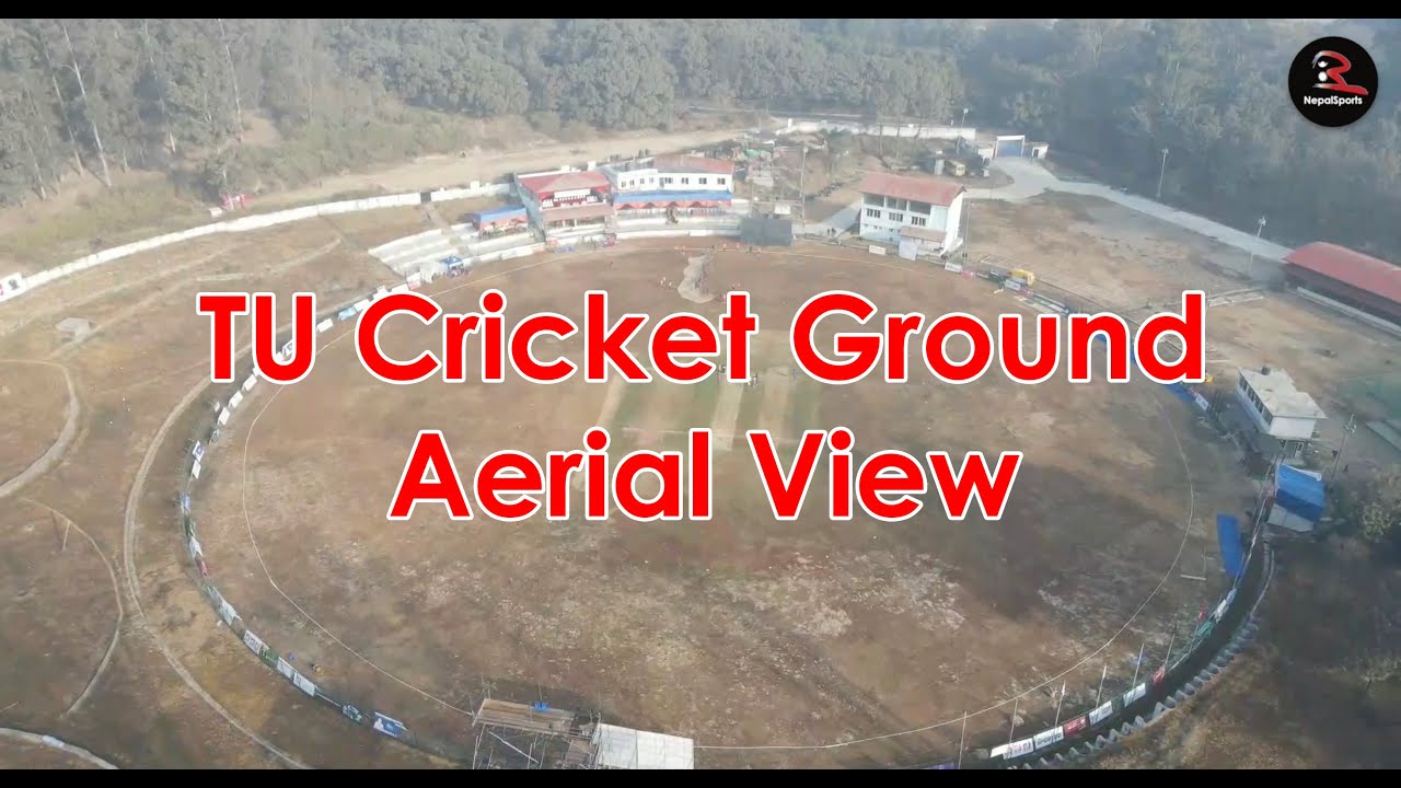 TU International Cricket Ground Aerial View - YouTube