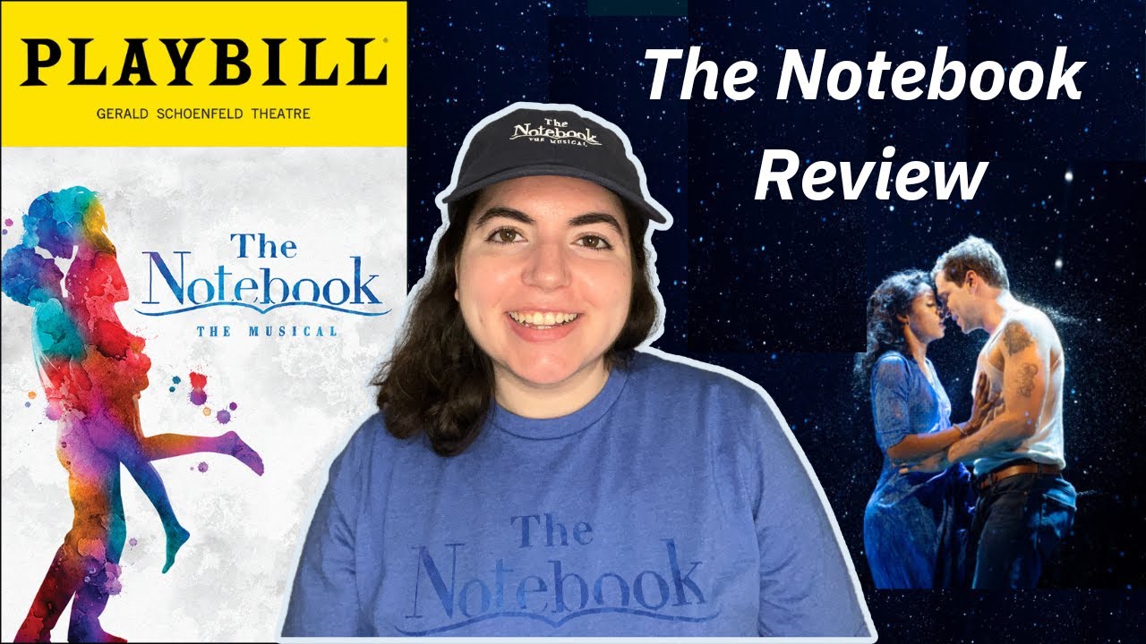The Notebook Broadway Musical Review - YouTube