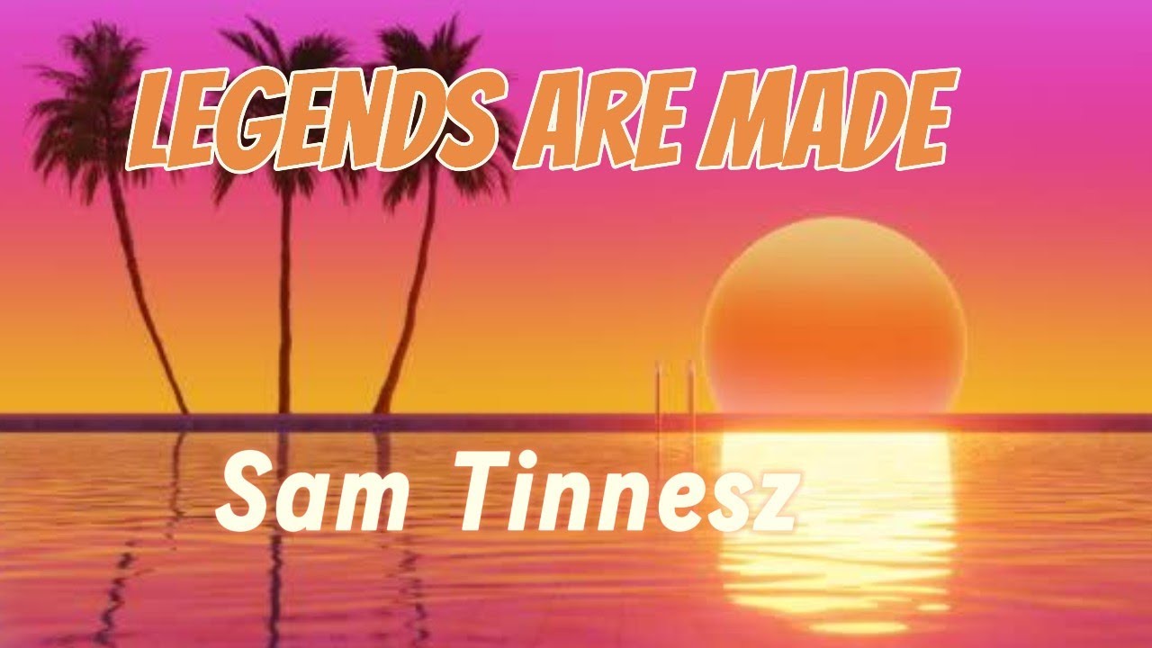Legends Are Made (Official Audio) - Sam Tinnesz - YouTube