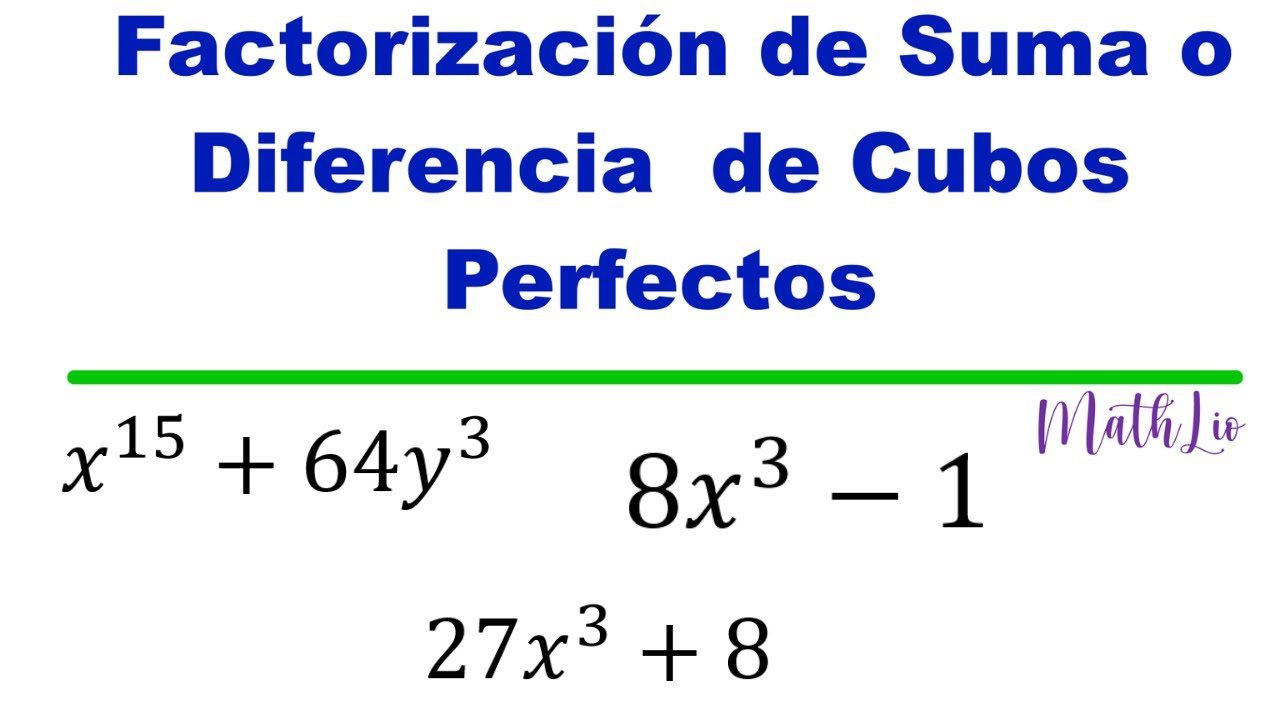 Ejemplos De Suma Y Diferencia De Cubos Perfectos Esta - vrogue.co Ejemplos De Suma Y Diferencia De Cubos Perfectos Esta - vrogue.co