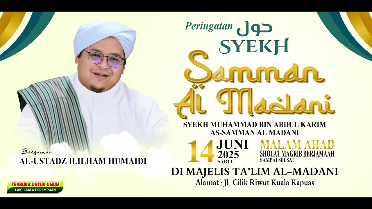 🔴[LIVE] HAUL SYECH SAMMAN AL-MADANI | BERSAMA AL-USTADZ H.ILHAM HUMAIDI ...