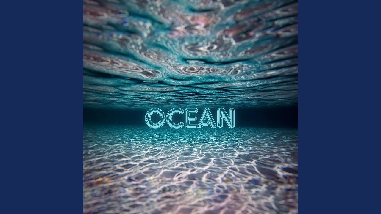 Ocean - YouTube