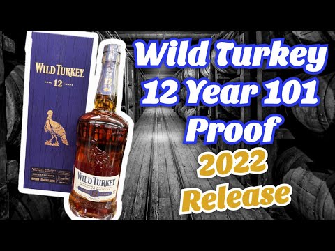 Wild Turkey 12 YEAR 101 Proof Distillers Reserve - 2022 Release - YouTube