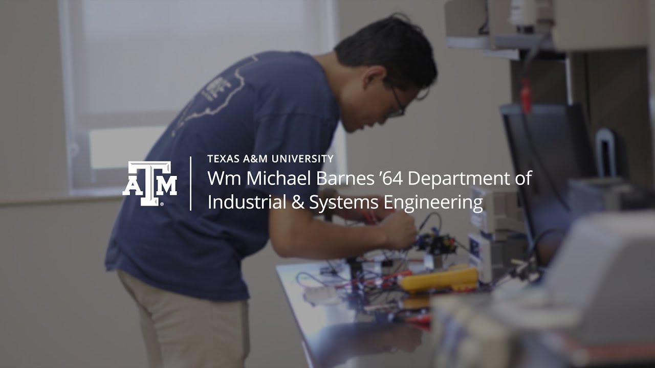 Wm Michael Barnes '64 Department of Industrial & Systems Engineering ...