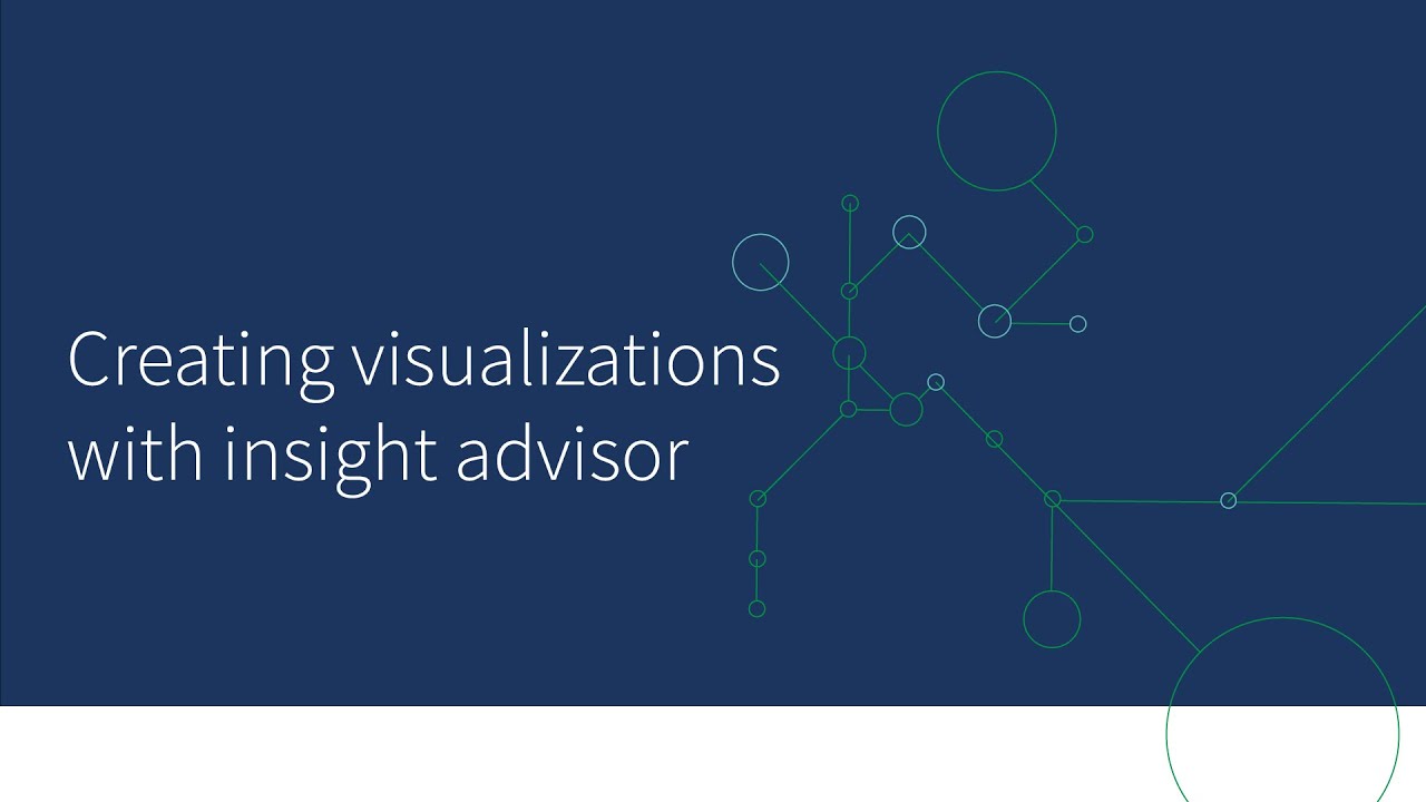 Creating visualizations with insight advisor - YouTube