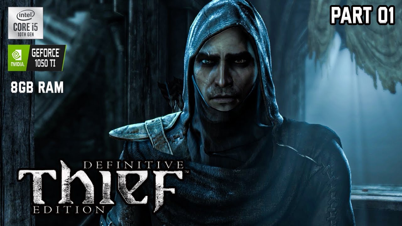 THIEF - Gameplay Walkthrough - Part 01 - No Commentary - YouTube
