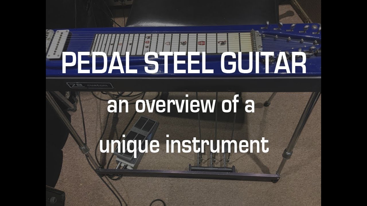 Pedal Steel Guitar - a unique instrument! - YouTube