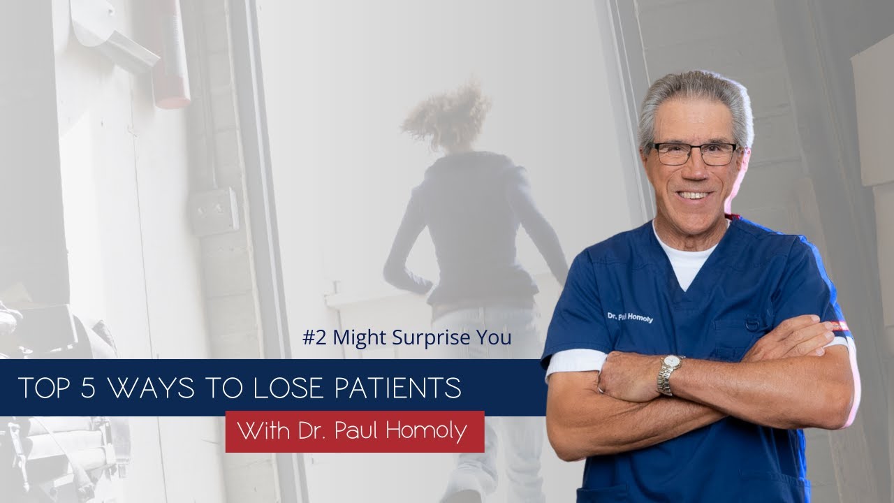 Top 5 Ways to Lose Patients - YouTube