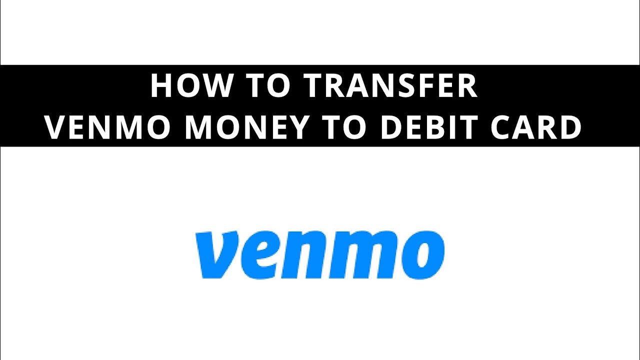How To Transfer Venmo Money To Debit Card YouTube