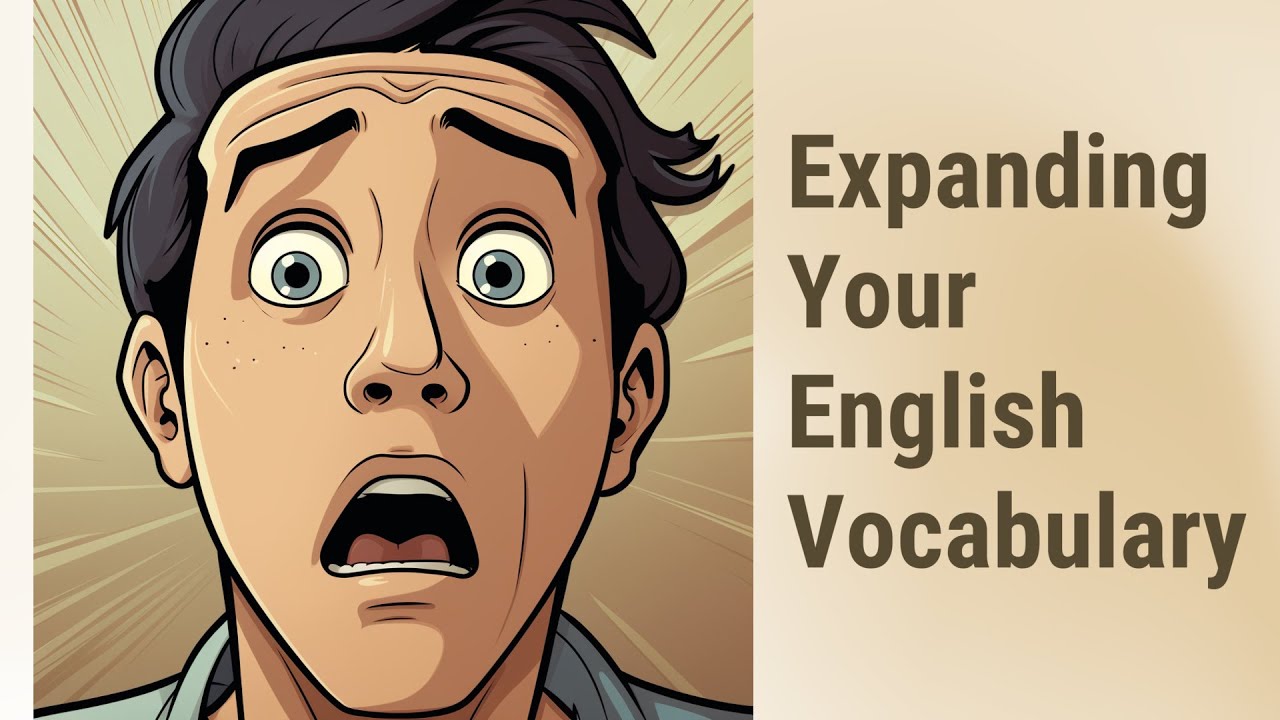 Expanding Your English Vocabulary: Harnessing the Power of Synonyms and ...