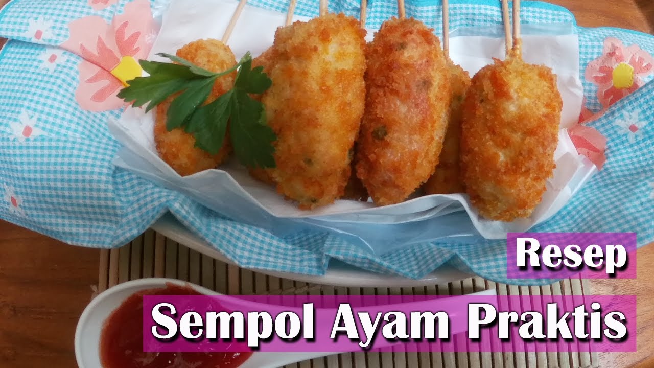 Resep Sempol Ayam Praktis || Bisa Menjadi Ide Bisnis Jualan Makanan ...