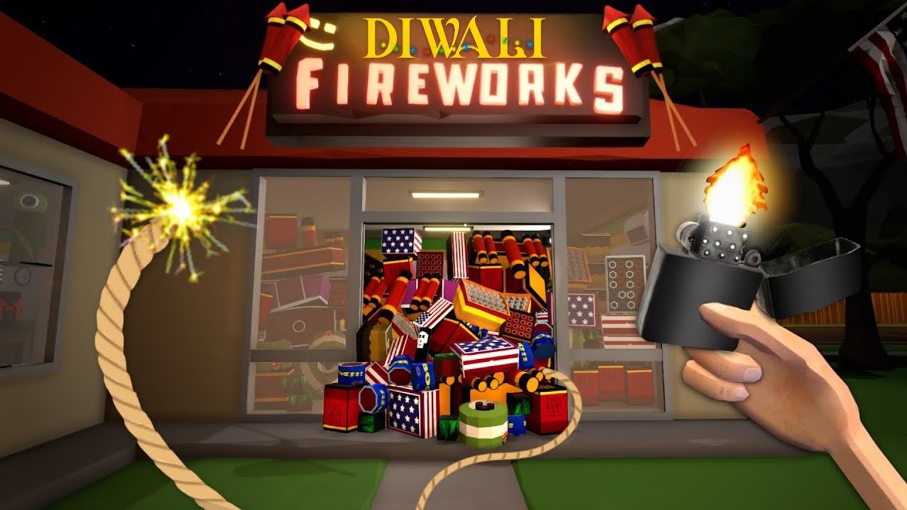 DIWALI SIMULATOR - I Used Fire To Break Into A Fireworks Store - YouTube