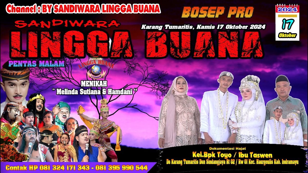 LIVE SANDIWARA LINGGA BUANA Karang Tumaritis, Kamis 17 Oktober 2024 ...