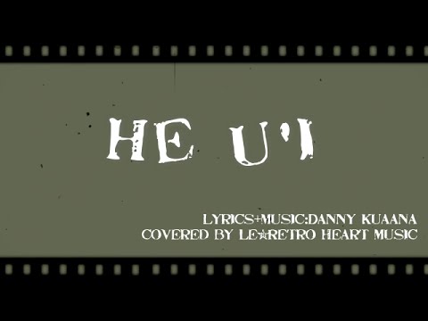 【Hawaiian@Ukulele】He U'i(with Hawaiian lyrics) by Le*Retro Heart Music ...