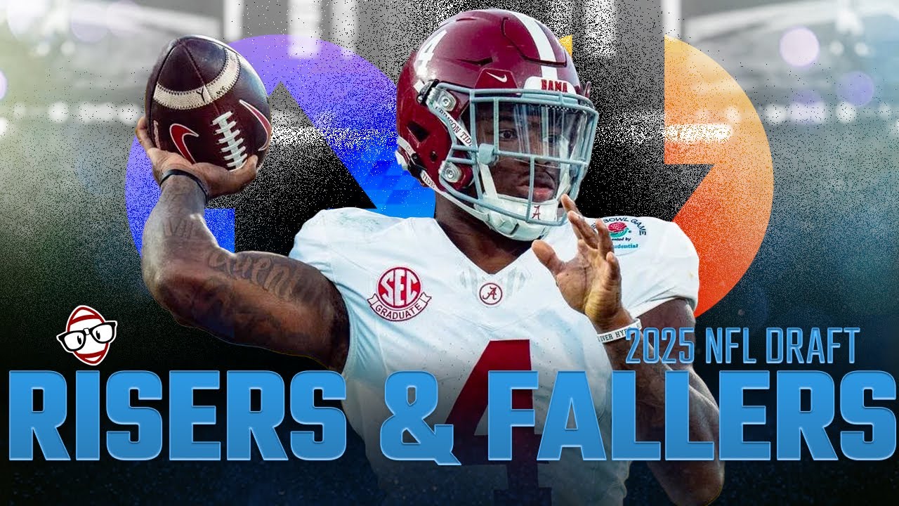 5 Risers & 5 Fallers in CFB for the '25 NFL Draft - YouTube