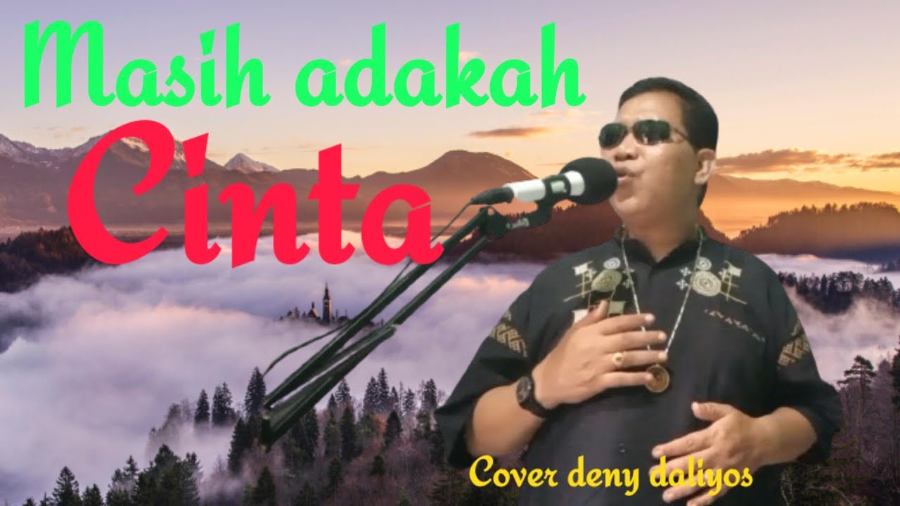 Masih adakah cinta (versi) - Cover Deny daliyos @Nayla kusuma official ...