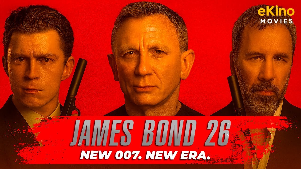 🇺🇸 JAMES BOND 26: A NEW 007 IS HERE! 🔥 Epic Trailer | Denis Villeneuve Spy Movie | eKinoMovies ...