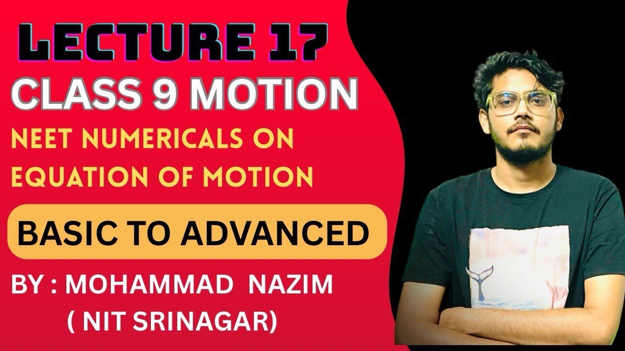 NEET NUMERICAL ON EQUATION OF MOTION || MOTION CLASS 9 || LECTURE 17 II ...