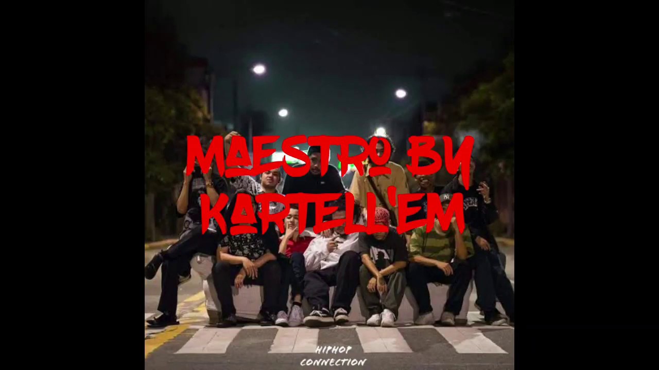 Kartell'Em - Maestro (Lyrics) - YouTube