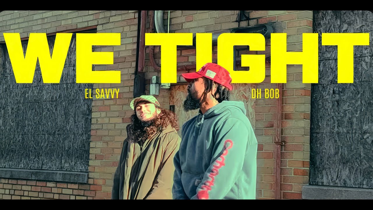 🇺🇸 El Savvy x DH Bob - We Tight (Official Visualiser) #AVSubmissions ...